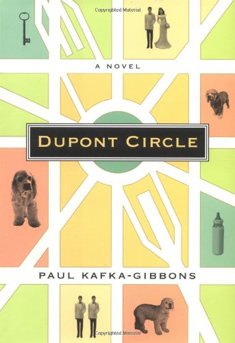 Dupont Circle: Kafka-Gibbons, Paul: 9780395869321: Amazon.com: Books