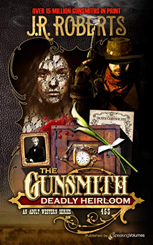 Deadly Heirloom (The Gunsmith Book 453) - Kindle edition by Roberts, J ...
