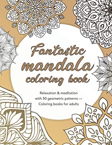 Amazon.com: Fantastic mandala coloring book — Relaxation & meditation ...