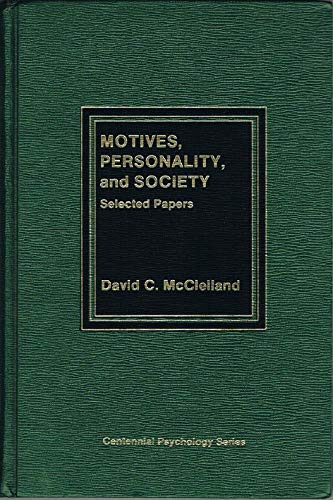 Motives, personality, and society: Selected papers (Centennial ...