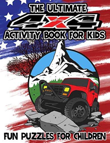 The Ultimate 4x4 Activity Book for Kids: Fun Puzzles and Games for ...