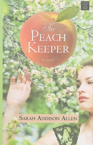 The Peach Keeper: Allen, Sarah Addison: 9781611730685: Amazon.com: Books