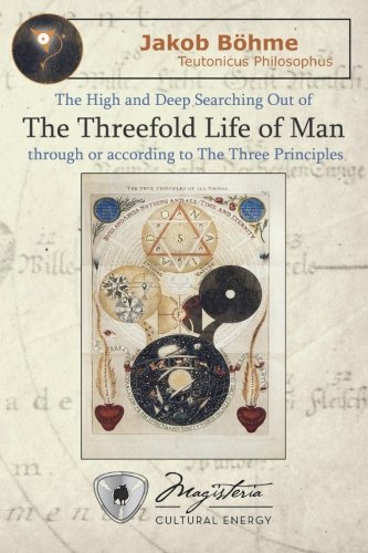 The Threefold Life of Man (Find Your Place): Bohme, Jakob ...
