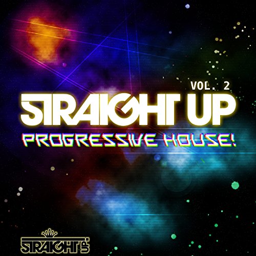 Spiele Straight Up Progressive House! Vol. 2 von VARIOUS ARTISTS auf ...