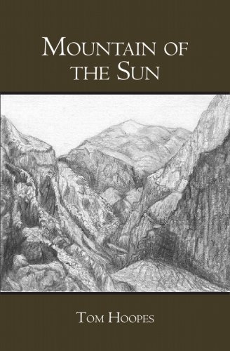 Mountain of the Sun: Hoopes, Tom: 9781419660955: Amazon.com: Books