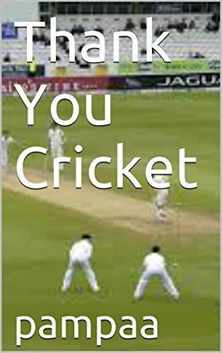 Thank You Cricket eBook : pampaa: Amazon.in: Kindle Store