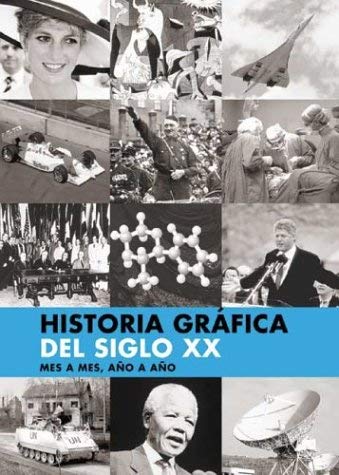 Historia Grafica del Siglo XX (Spanish Edition): Rex, Tami ...