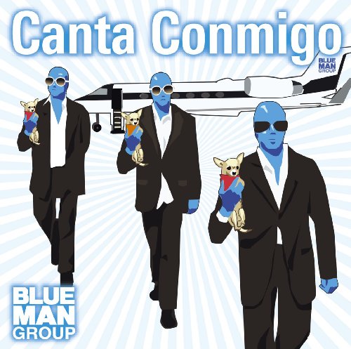 Canta Conmigo von Blue Man Group auf Amazon Music Unlimited