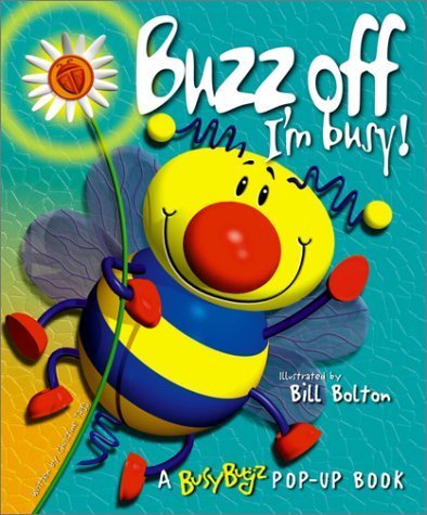 Buzz Off I'm Busy! (Busy Bugz Pop-Up Books) by Christine Tagg (2002-10 ...