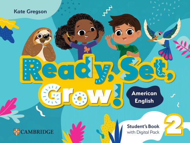 Ready, Set, Grow! Level 2 Student's Book with Digital Pack American ...