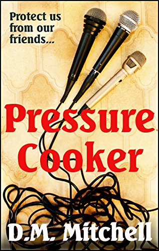 Amazon.com: Pressure Cooker eBook : Mitchell, D.M.: Kindle Store