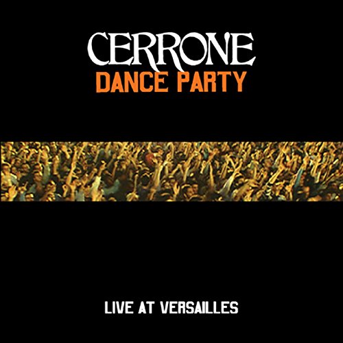 Play Dance Party (Live at Versailles) by Cerrone on Amazon Music