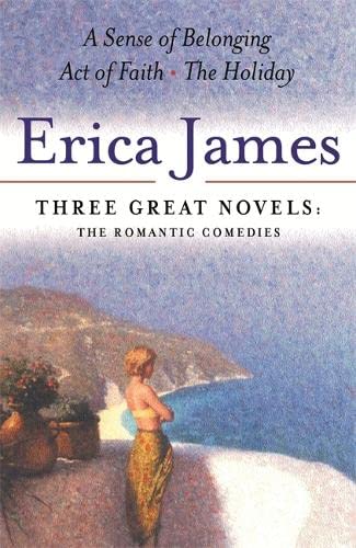 Erica James: Three Great Novels: The Romantic Comedies: A Sense of ...