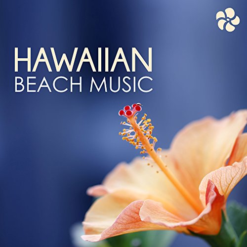 Play Hawaiian Beach Music - Summer Songs for Seaside Party, Traditional ...