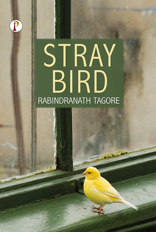 Amazon.com: Stray Birds eBook : Rabindranath Tagore: Kindle Store