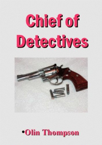 Amazon.com: Chief of Detectives eBook : Olin Thompson: Kindle Store