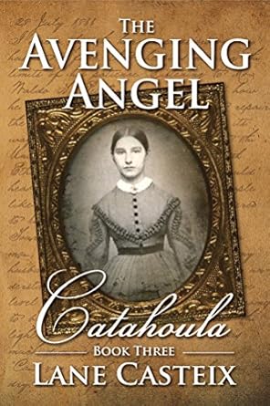 The Avenging Angel: Catahoula Book 3 (Catahoula Chronicles) - Kindle ...