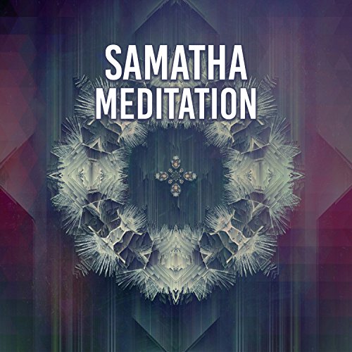 Play Samatha Meditation: Tibetan Sounds for Calm Mind, Inner Peace ...
