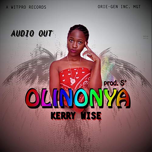 Play OLINONYA by KERRY WISE on Amazon Music