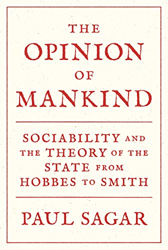 Amazon.com: The Opinion of Mankind: Sociability and the Theory of the ...