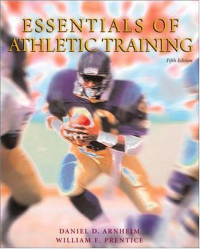 Essentials of Athletic Training Hardcover Version with Dynamic Human 2. ...