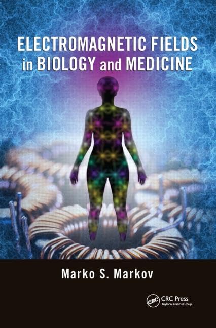Amazon.com: Electromagnetic Fields in Biology and Medicine ...