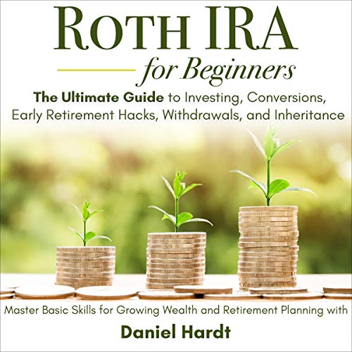 Amazon.com: Roth IRA for Beginners: The Ultimate Guide to Investing ...