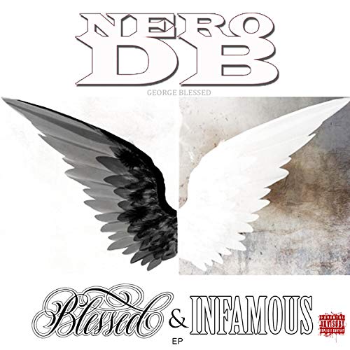 Blessed & Infamous de Nero dB en Amazon Music Unlimited