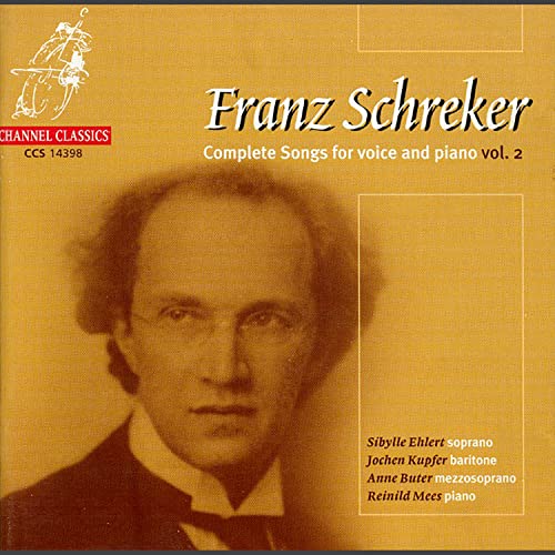 Play Schreker: Complete Songs for Voice & Piano, Vol. 2 by Sibylle ...