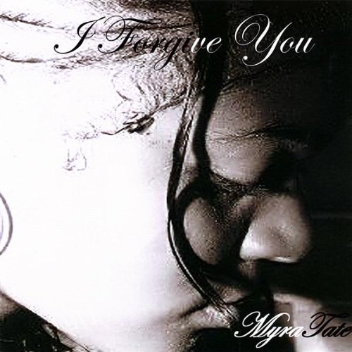 Tate, Myra - I Forgive You - Amazon.com Music