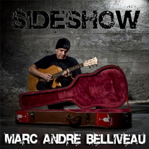 Sideshow : Marc Andre Belliveau: Amazon.fr: Téléchargement de Musique