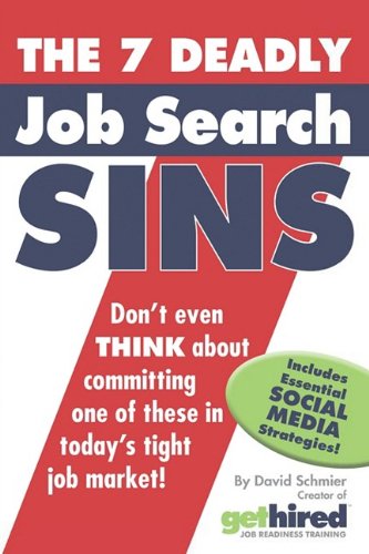 The 7 Deadly Job Search Sins: Schmier, David: 9781601458568: Amazon.com ...