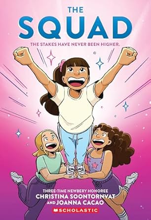 The Squad: A Graphic Novel (The Tryout #2): Soontornvat, Christina ...