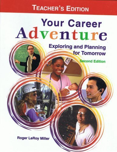 Your Career Adventure: Exploring and Planning for Tomorrow (Teacher's ...