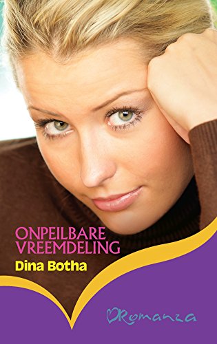 Onpeilbare vreemdeling (Afrikaans Edition) - Kindle edition by Botha ...