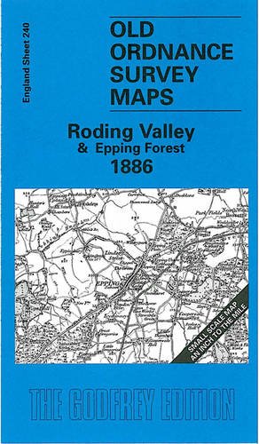 Roding Valley and Epping Forest 1886: One Inch Map 240 (Old Ordnance ...