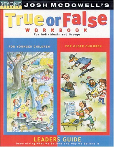 True or False Workbook Leader's Guide (Beyond Belief Campaign ...