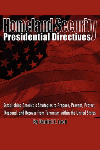 Homeland Security Presidential Directives: Establishing America's ...