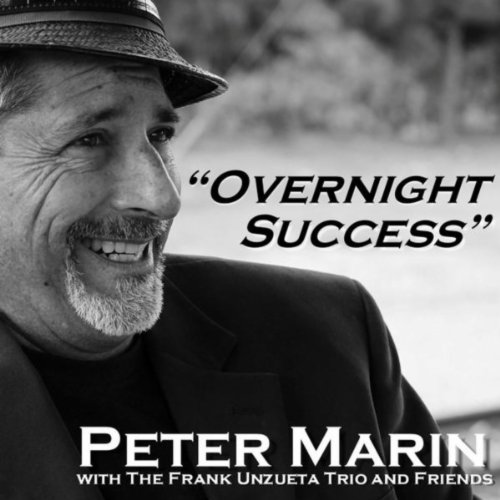 Amazon.com: Overnight Success (feat. The Frank Unzueta Trio) : Peter ...