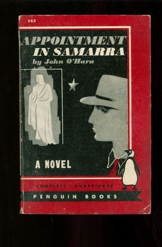 Appointment in Samarra: A novel: O'Hara, John: Amazon.com: Books