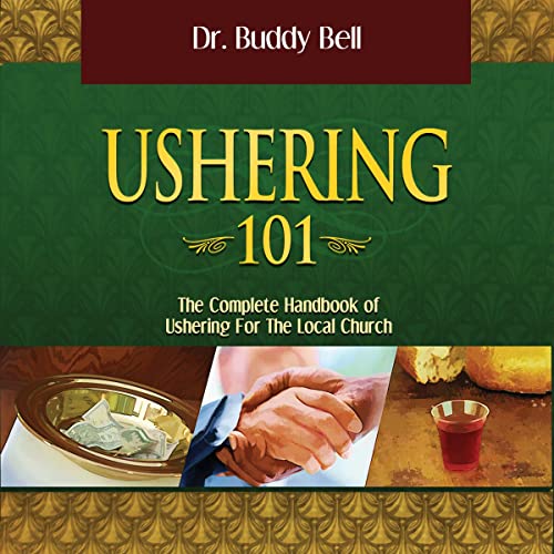 Amazon.com: Ushering 101: The Complete Handbook of Ushering for the ...