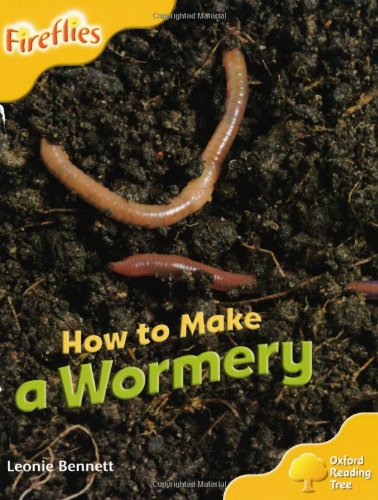 Oxford Reading Tree: Level 5: More Fireflies A: How to Make a Wormery ...