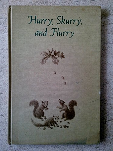 Hurry, Skurry, & Flurry: Mary Buff, Conrad Buff: Amazon.com: Books