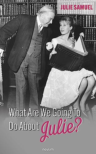 What Are We Going To Do About Julie? eBook : Samuel, Julie: Amazon.co ...