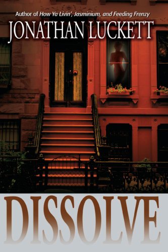 Amazon.co.jp: Dissolve: A Novel (English Edition) 電子書籍: Luckett ...
