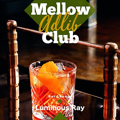 Amazon MusicでMellow Adlib ClubのLuminous Rayを再生する