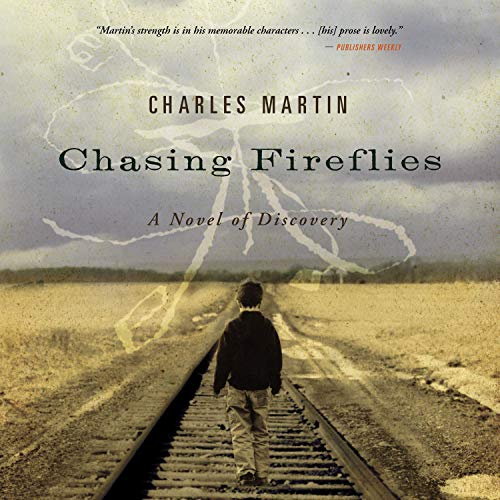 Chasing Fireflies: A Novel of Discovery (Audible Audio Edition ...
