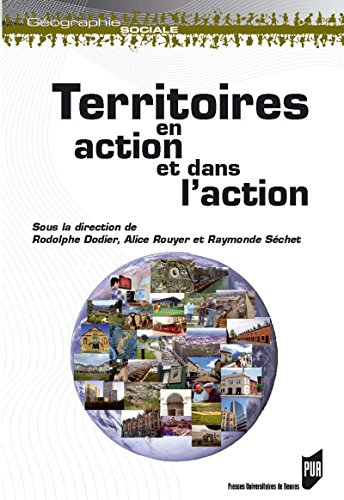 Territoires en action et dans l'action (Géographie sociale) eBook ...