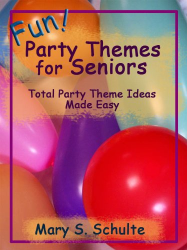 Amazon.com: Fun Party Themes for Seniors - Total Party Theme Ideas Made ...