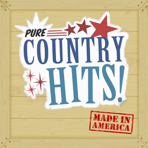 Écouter Pure Country Hits - Made In America de Pure Country Hits sur ...